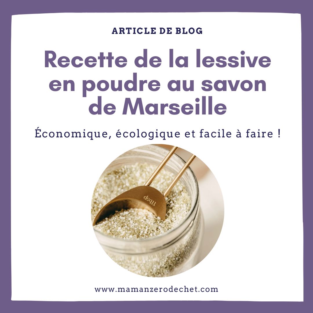 Recette de lessive au savon de Marseille en poudre : économique ...